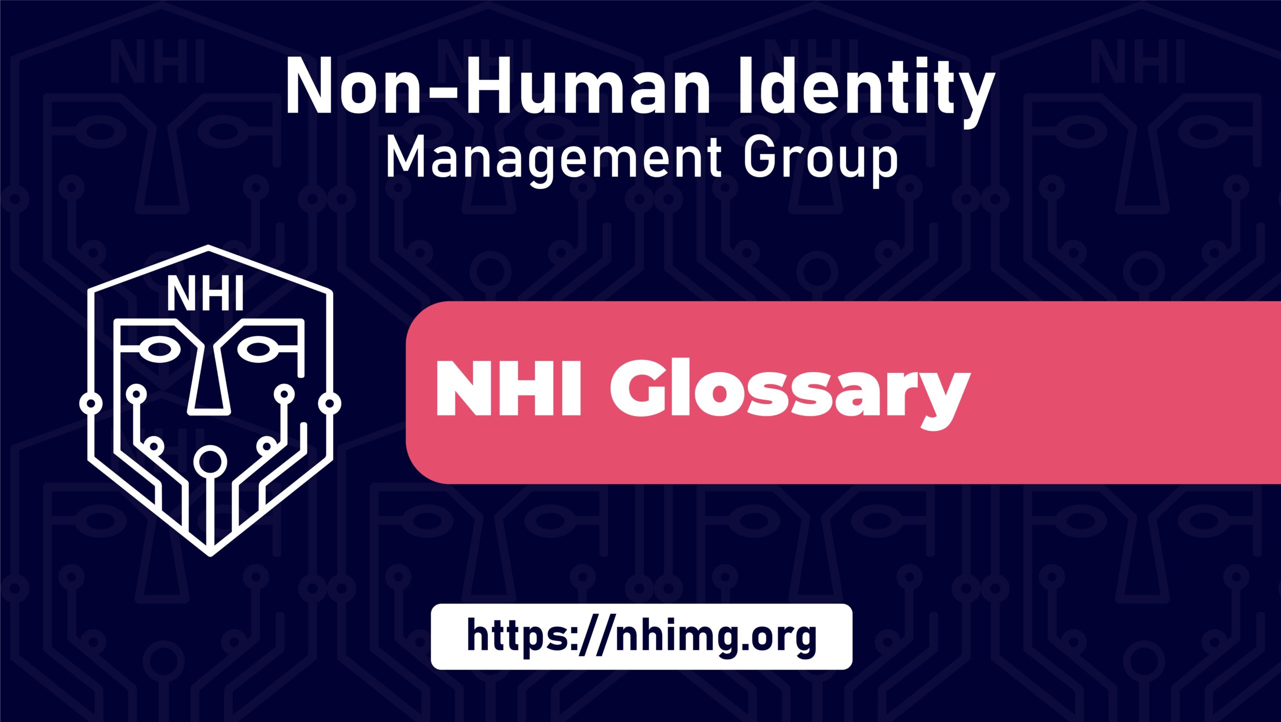 Non-Human Identity Management - Glossary